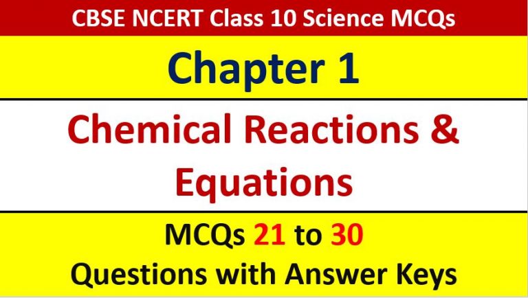 MCQ Questions for Class 10 Science Chemical Reaction and Equation